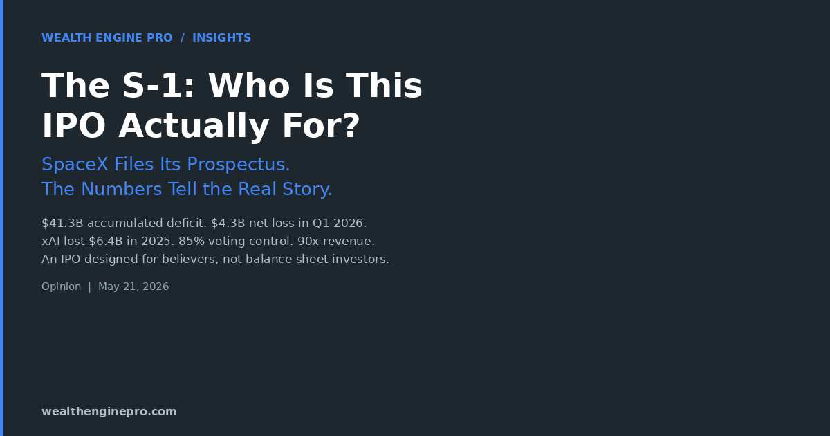 The S-1: Who Is This IPO Actually For? | Wealth Engine Pro | Wealth ...